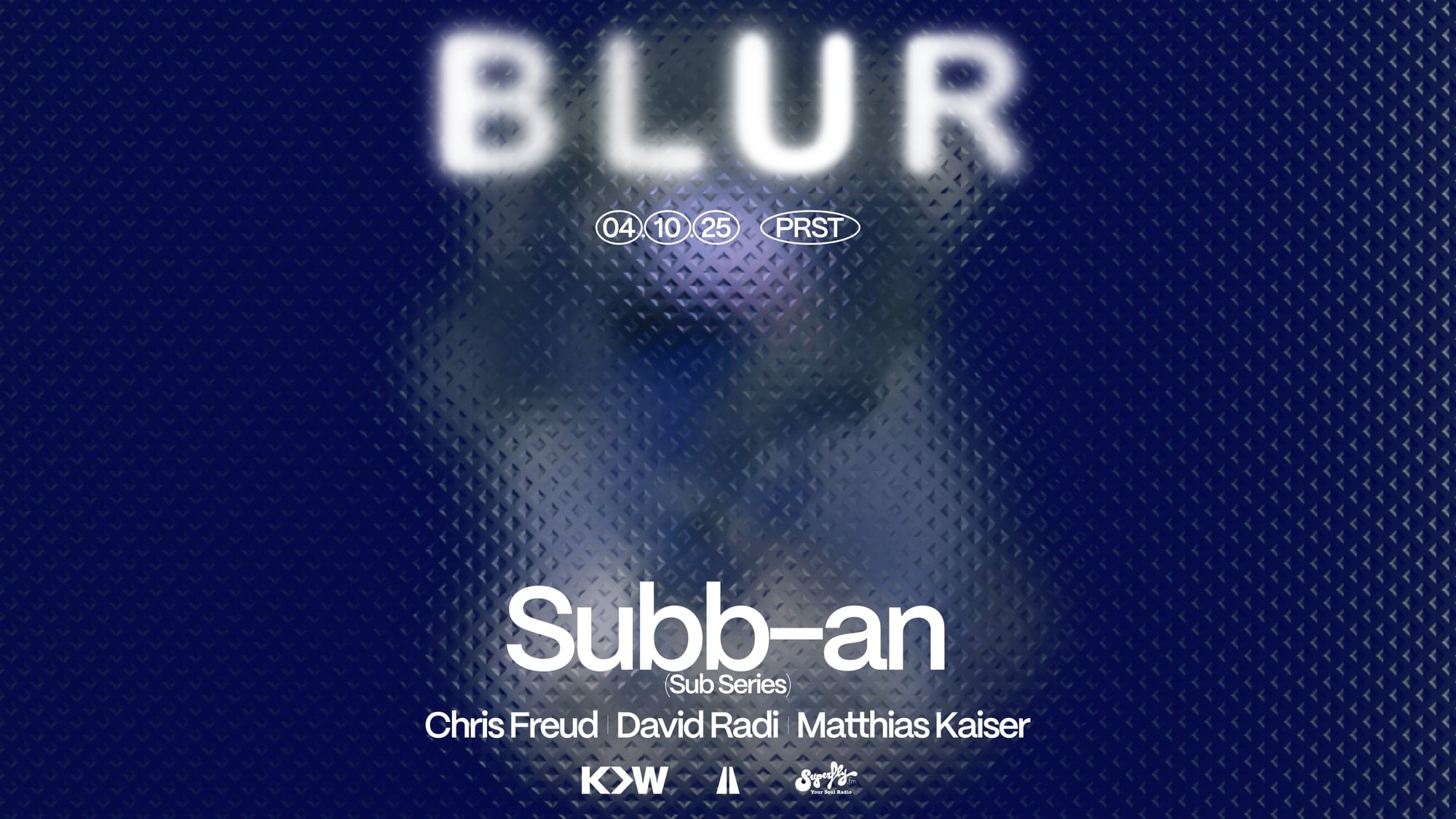BLUR with Subb-an (One Records / Sub Series) - WARDA 20251004